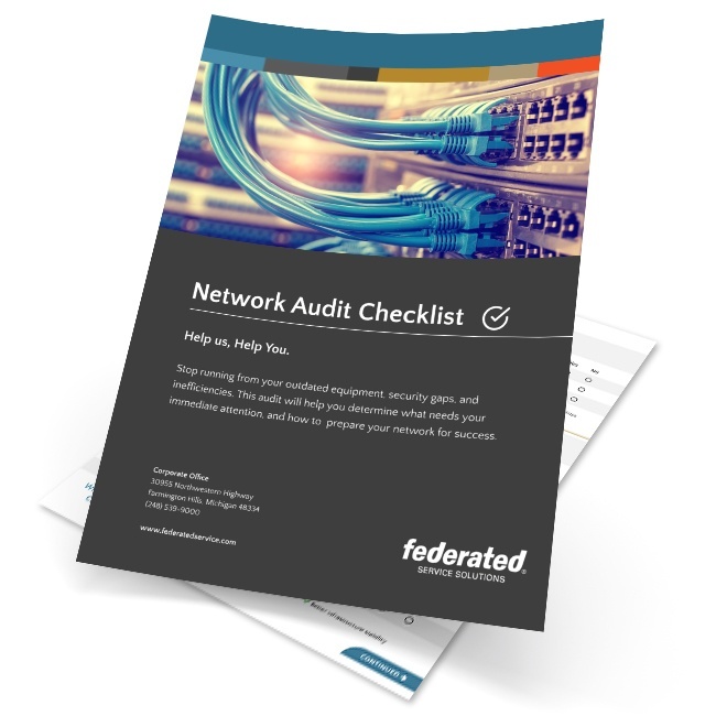Federated Service Solutions Network Audit Checklist